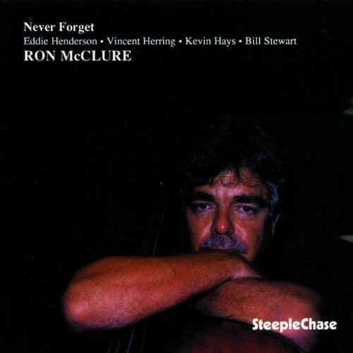 Ron McClure - Never Forget [CD] - Walmart.com