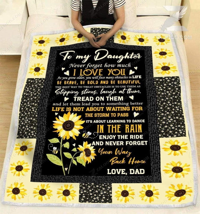 Never Forget Your Way Back Home Message Dad Gift For Daughter Blanket ...
