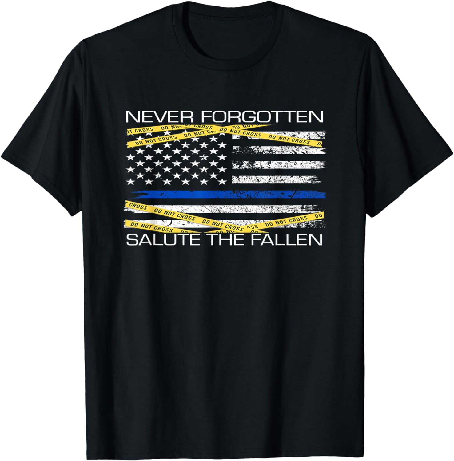 Never Forgotten Salute The Fallen Police Week Desginer Shirt - Walmart.com