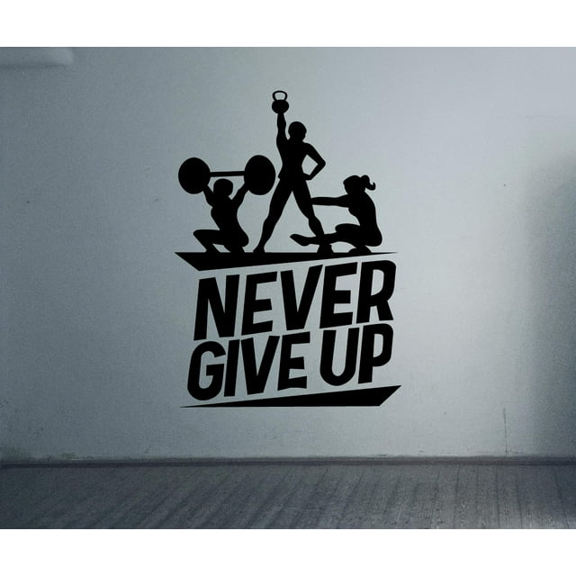 Never Give Up - Workout Motivation Quote Home Gym Wall Decor Fitness ...
