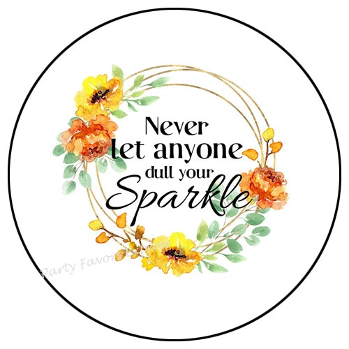 Never Let Anyone Dull Your Sparkle Stickers Party Favors Phone Decal ...