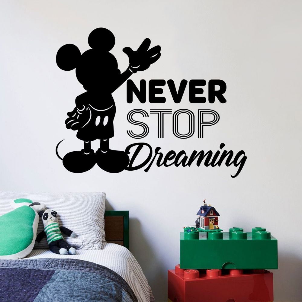 Never Stop Dreaming Quote Mickey Walt Disney Cartoon Quotes Wall ...