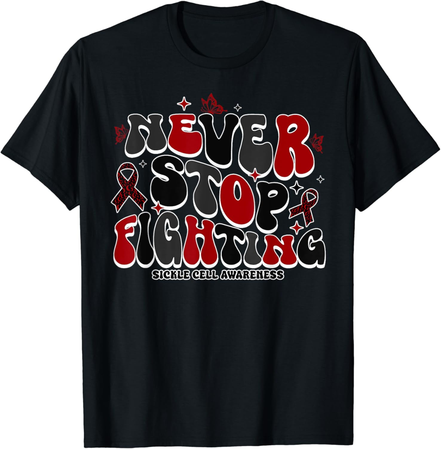 Never Stop Fighting World Sickle Cell Awareness Day T-Shirt - Walmart.com
