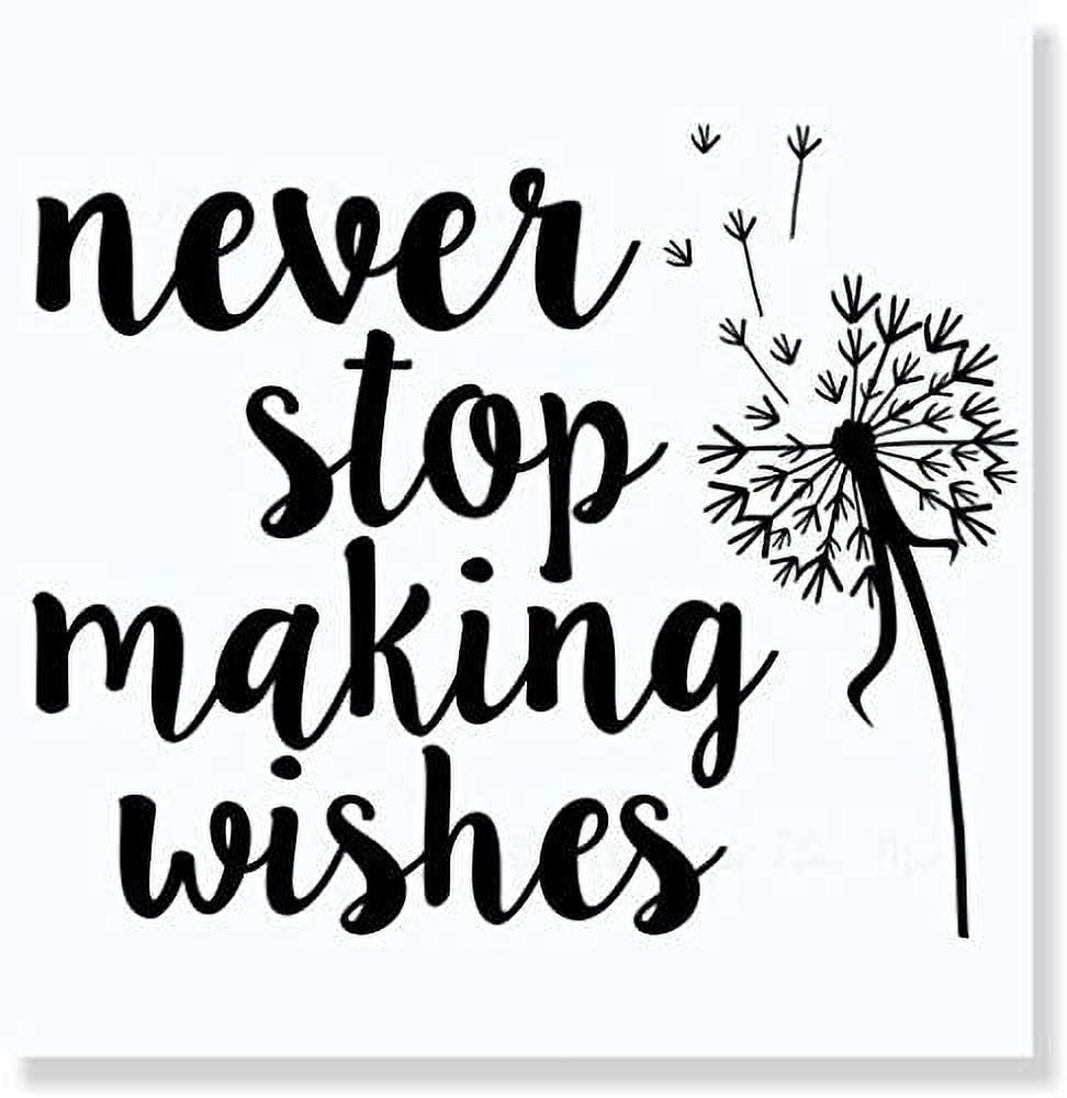Never Stop Making Wishes Vinyl Lettering Art Inspirational Wall Decals ...