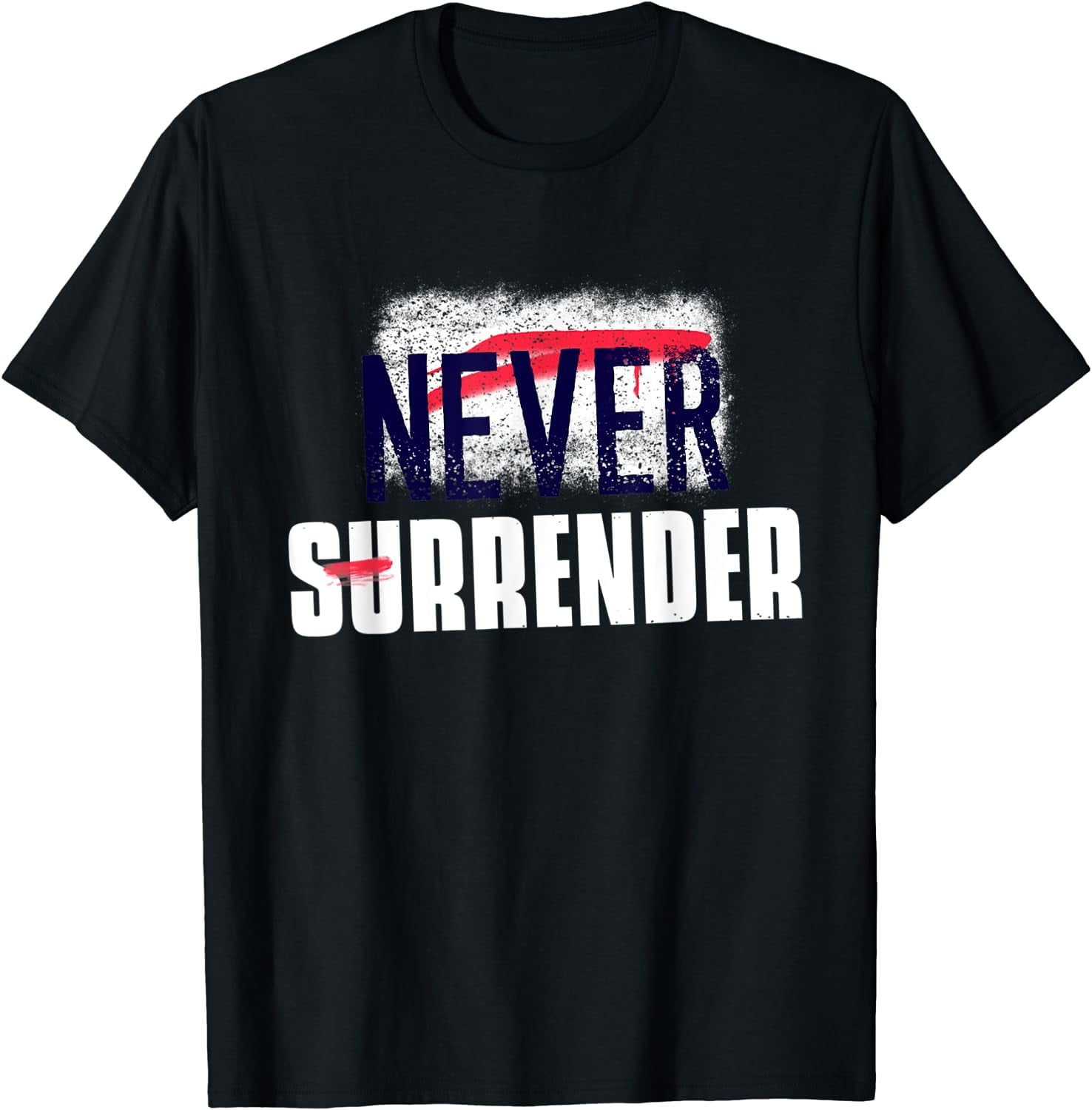 Never - Surrender, Motivational & Inspiring Quote Caption T-Shirt Black ...