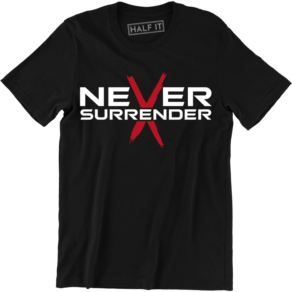 Never Surrender Typography - Motivational Quotes Saying Men's T-Shirt ...