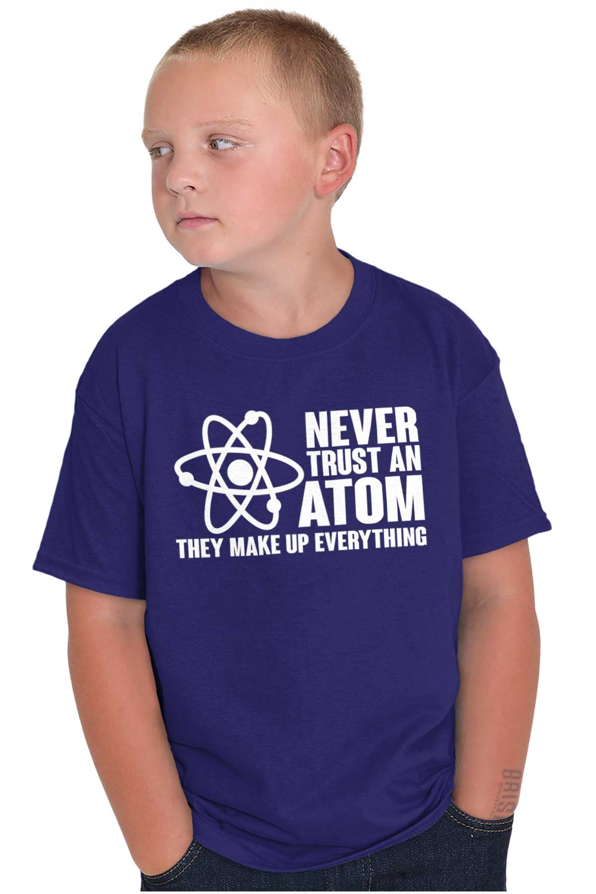 Never Trust an Atom Science Nerd Geek Crewneck T Shirts Boy Girl Teen ...