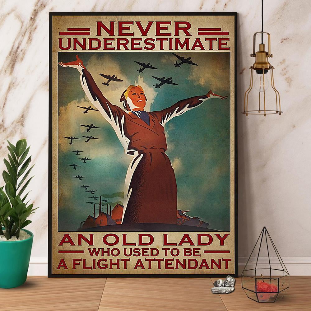 Never Underestimate An Old Lady Who Used To Be A Flight Attendant Paper ...