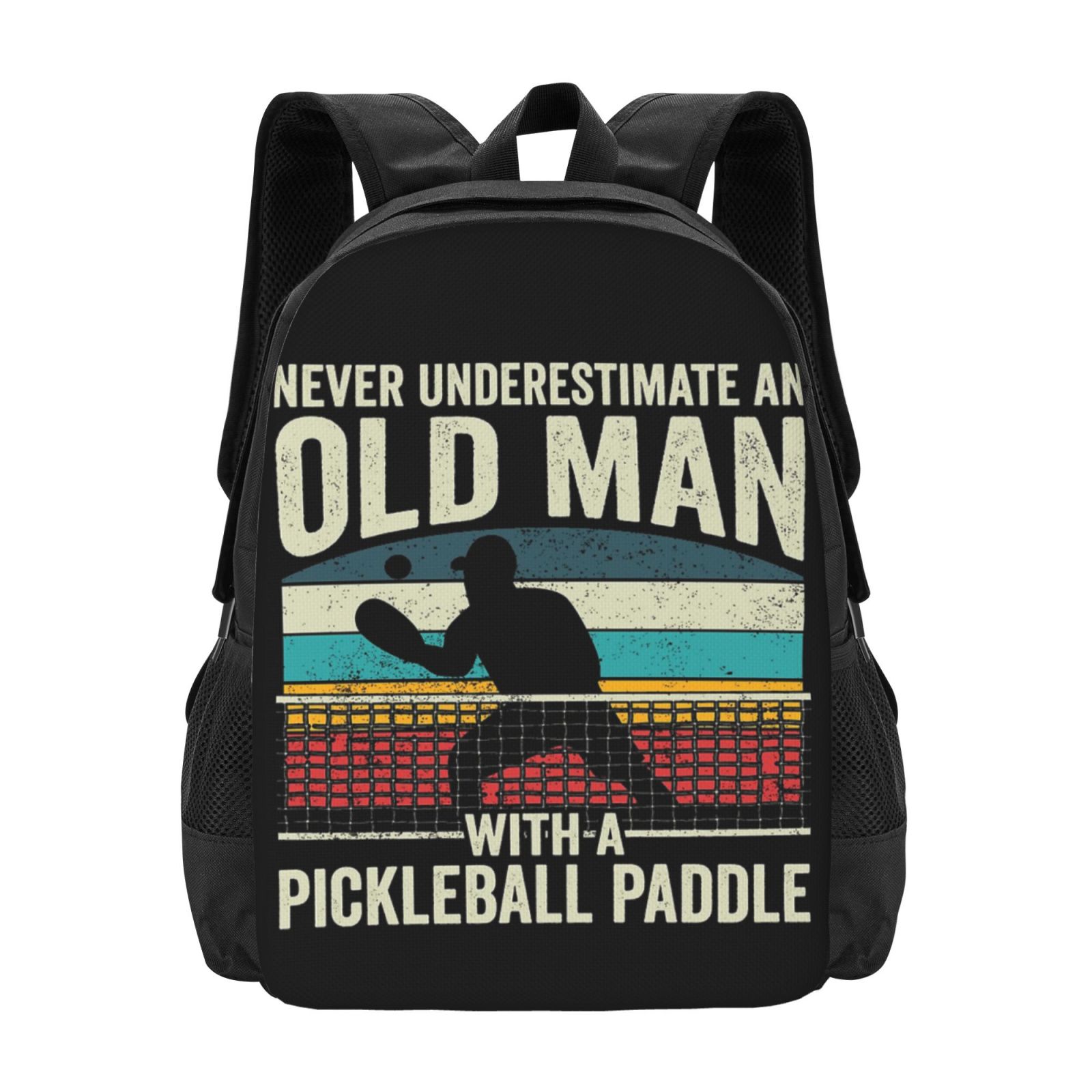 Never Underestimate an Old Man with A Pickleball Paddle Travel Laptop ...