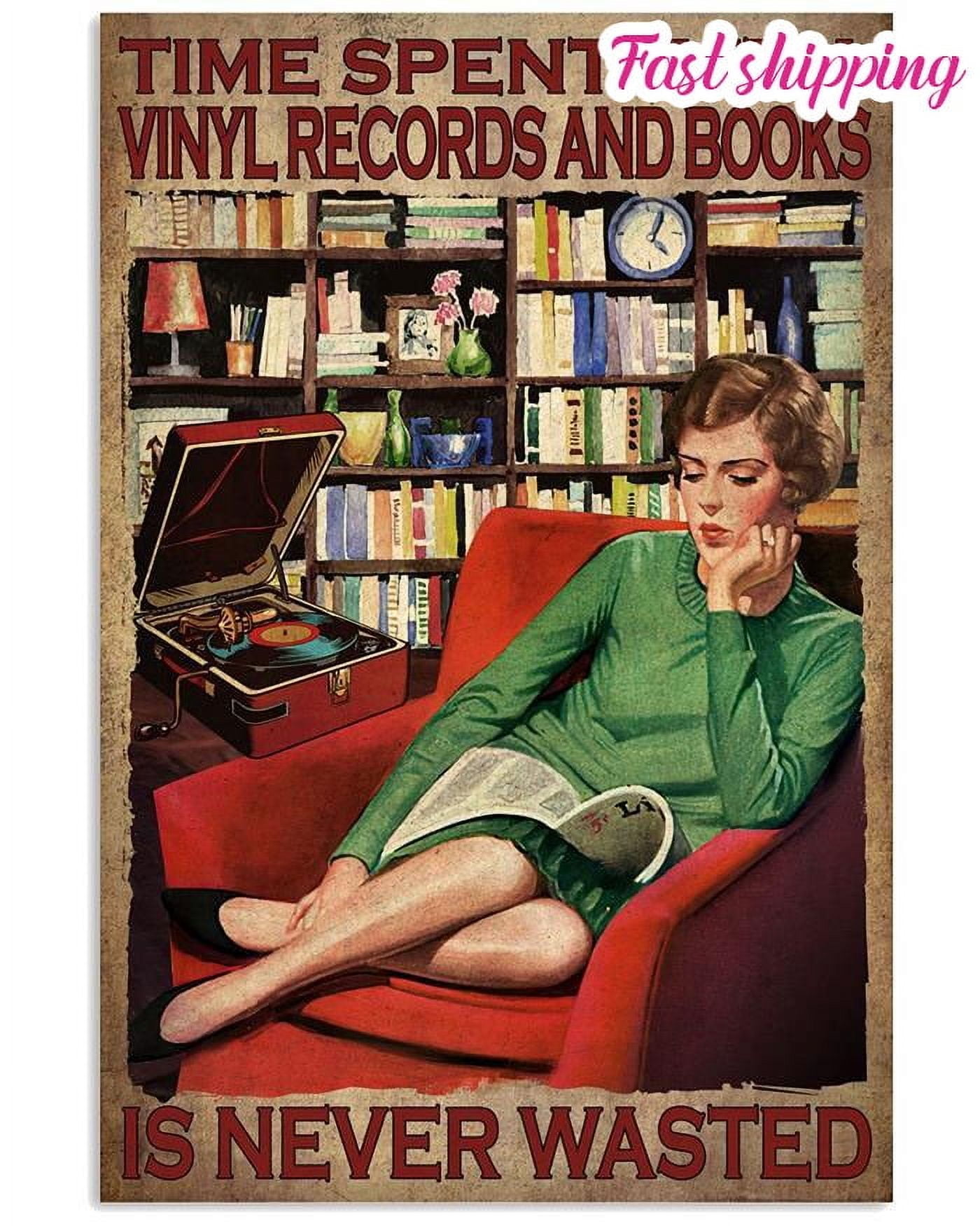 Never Wasted Time Spent With Vinyl Records And Books Poster Wall Art ...