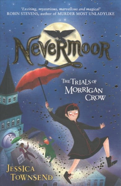 Pre-Owned Nevermoor The Trials Of Morrigan Crow (Paperback) 1510103821 ...