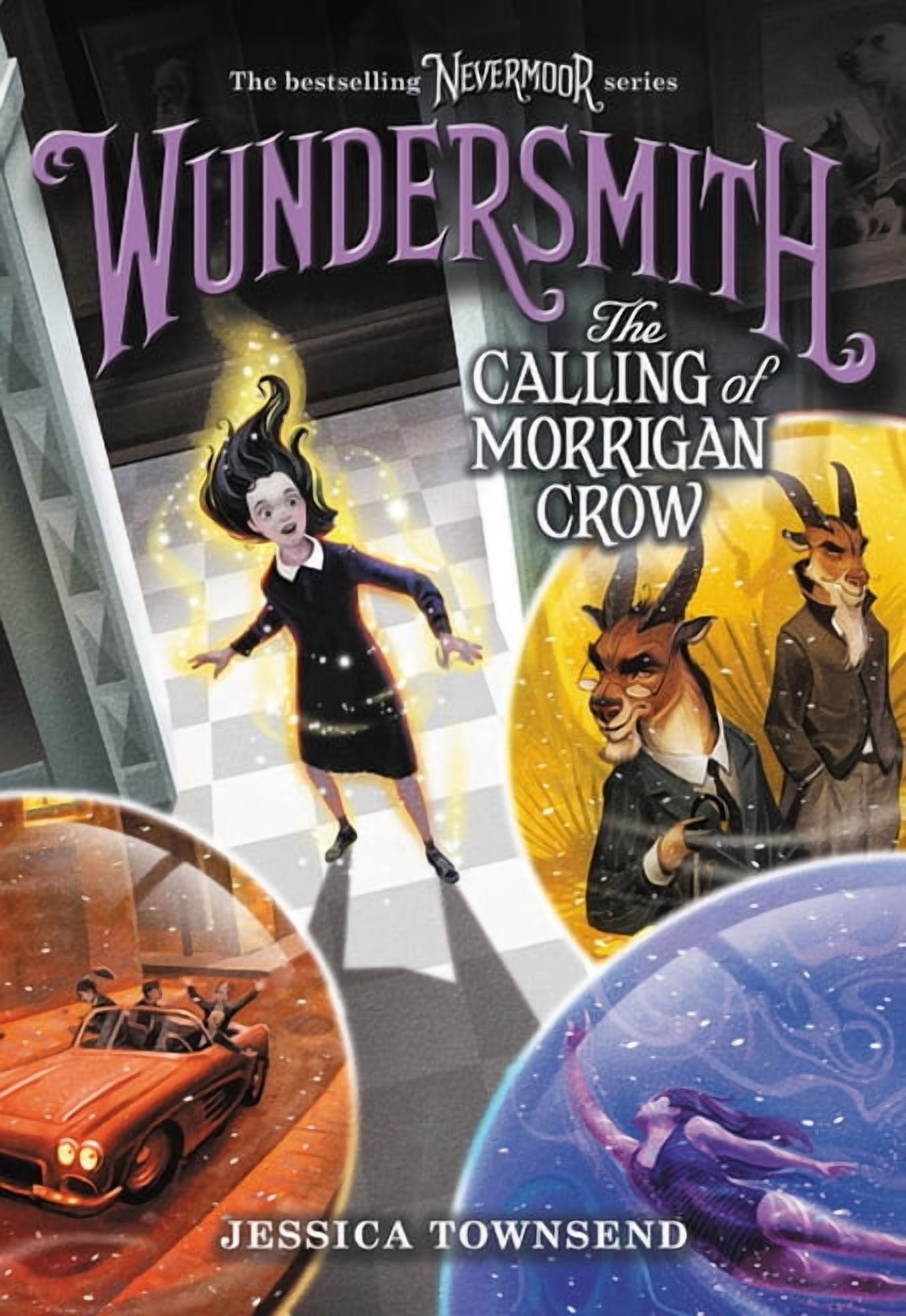 Nevermoor Wundersmith: The Calling of Morrigan Crow, Book 2, (Hardcover ...