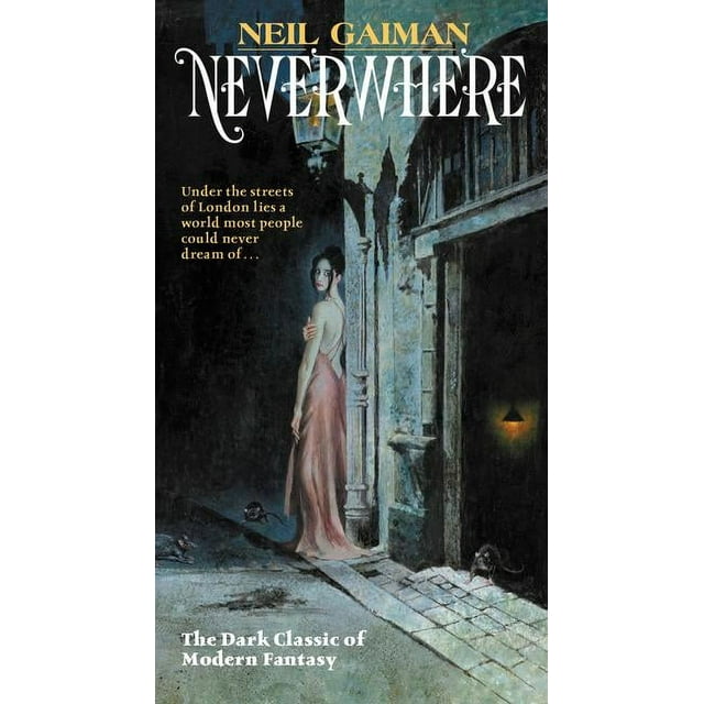 Neverwhere: Author's Preferred Text, (Paperback) - Walmart.com
