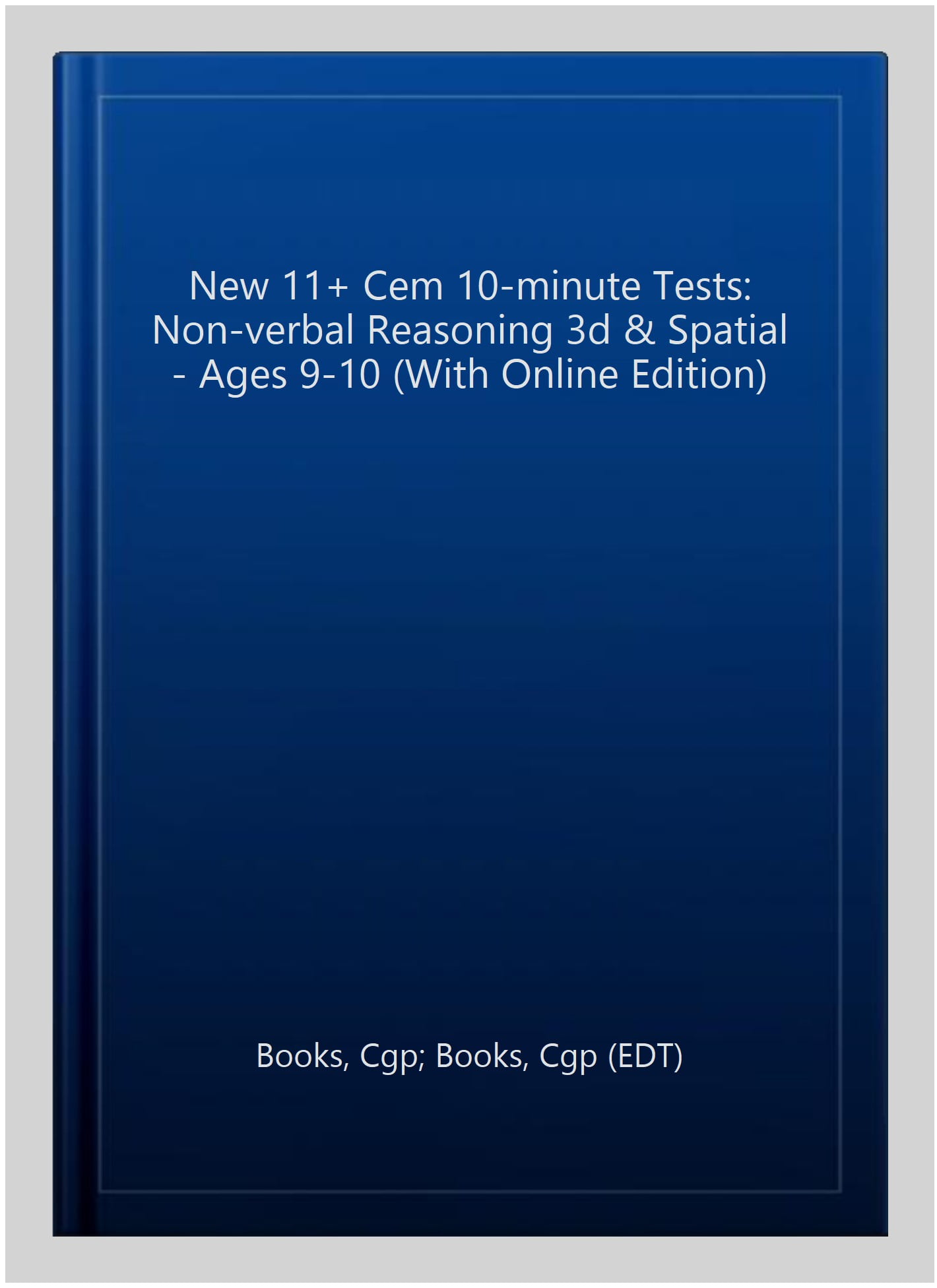 New 11+ Cem 10-Minute Tests: Non-Verbal Reasoning 3d & Spati - Walmart.com