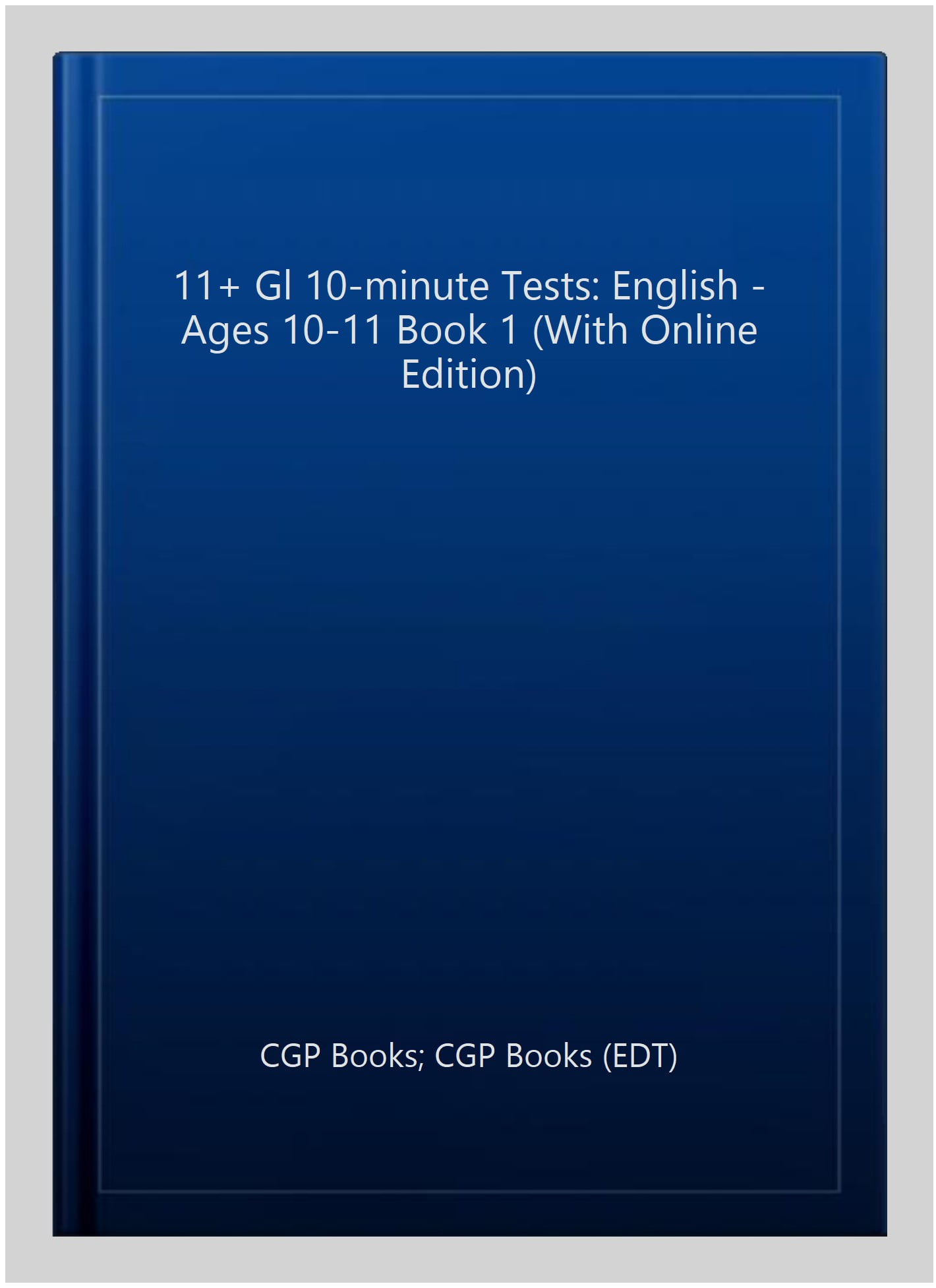 New 11+ Gl 10-Minute Tests: English - Ages 10-11 Book 1 (Wit - Walmart.com