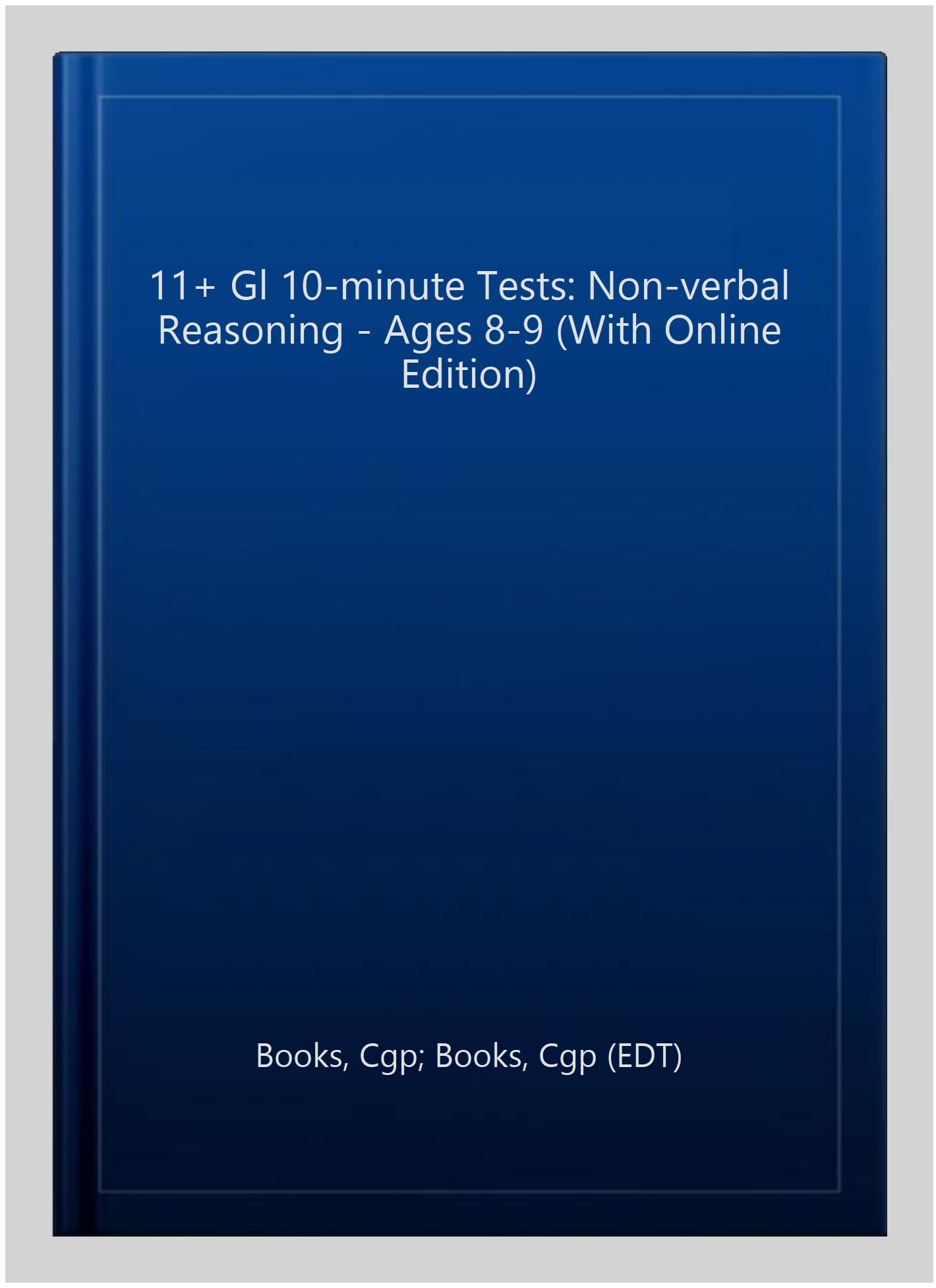 New 11+ Gl 10-Minute Tests: Non-Verbal Reasoning - Ages 8-9 - Walmart.com