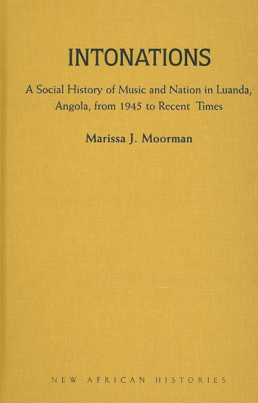 New African Histories Intonations: A Social History of Music and Nation ...