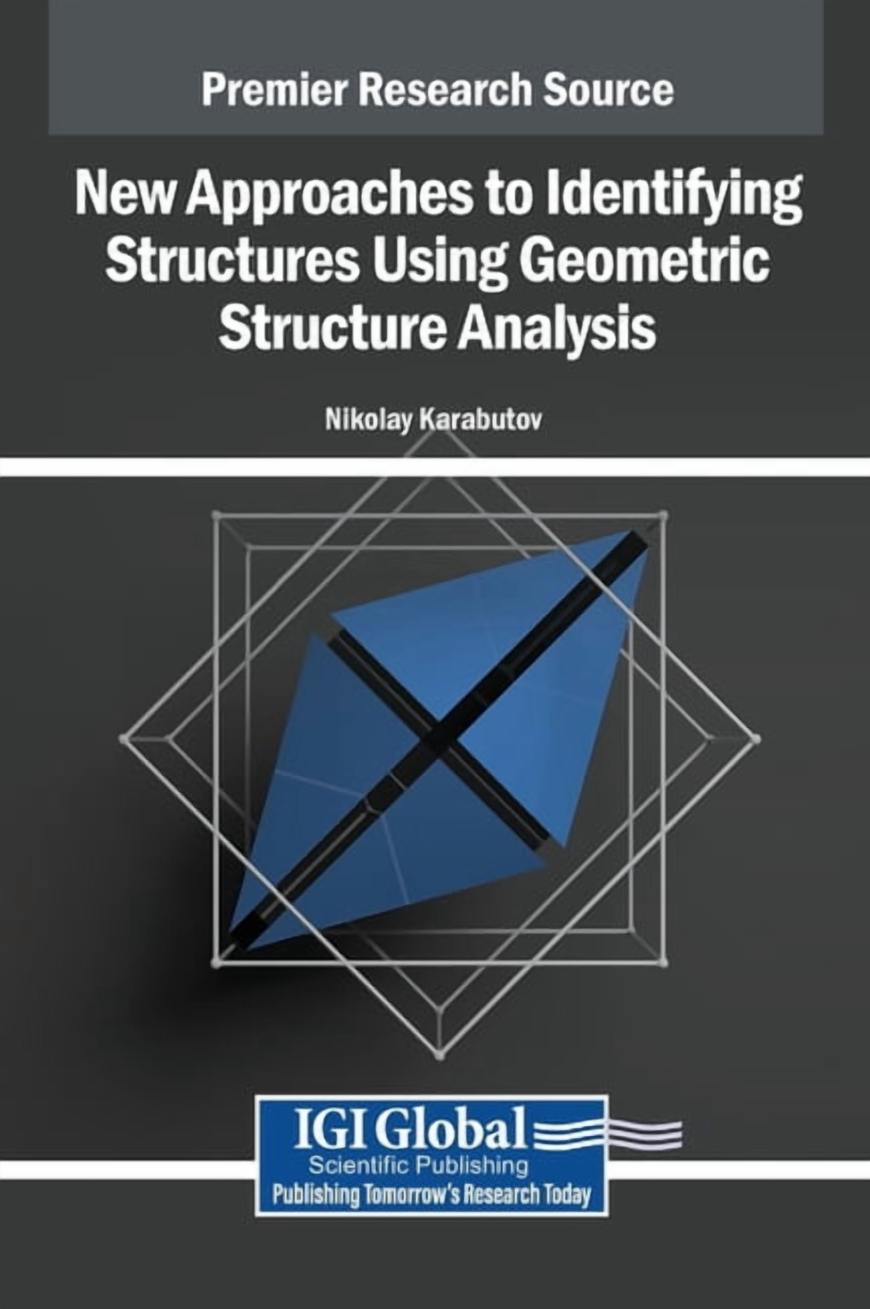 New Approaches to Identifying Structures Using Geometric Structure Analysis: Design and ...