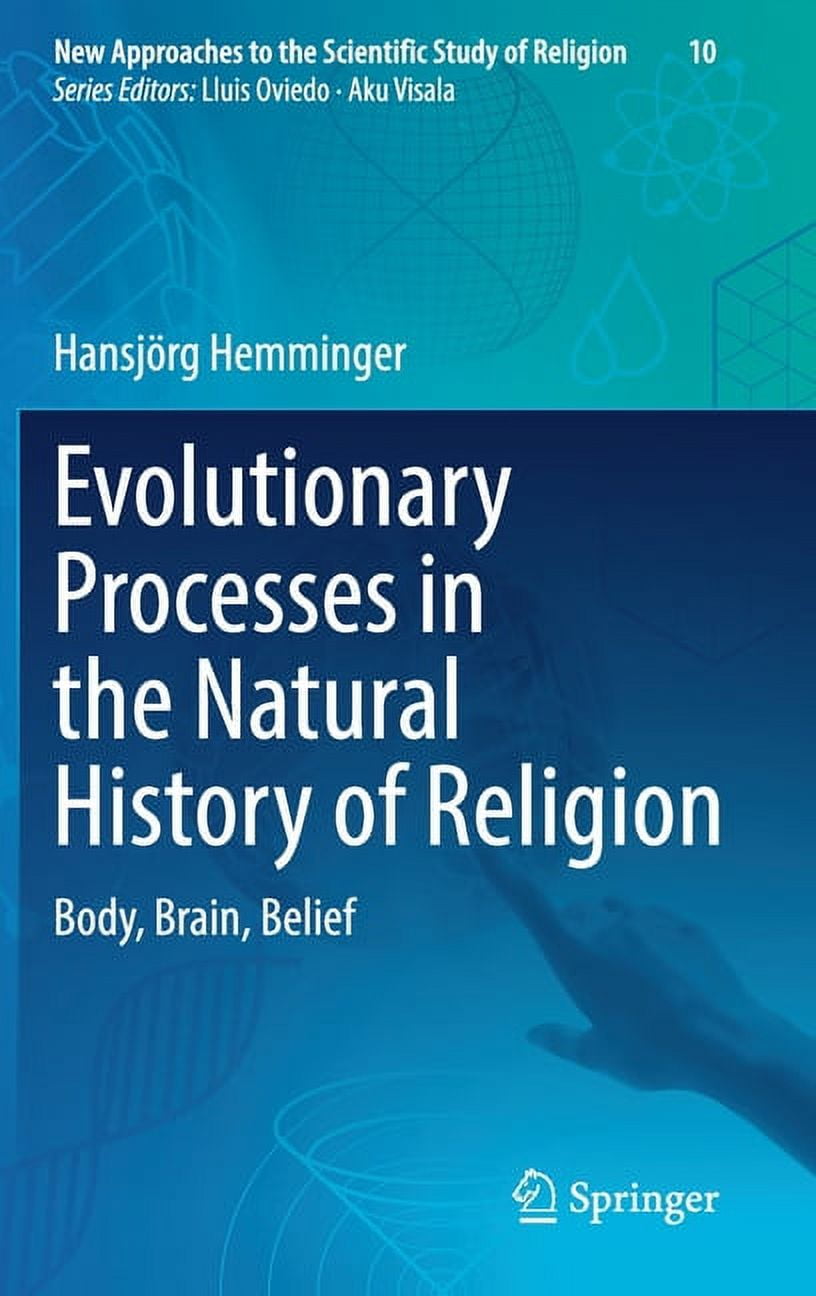New Approaches to the Scientific Study of Religion: Evolutionary ...