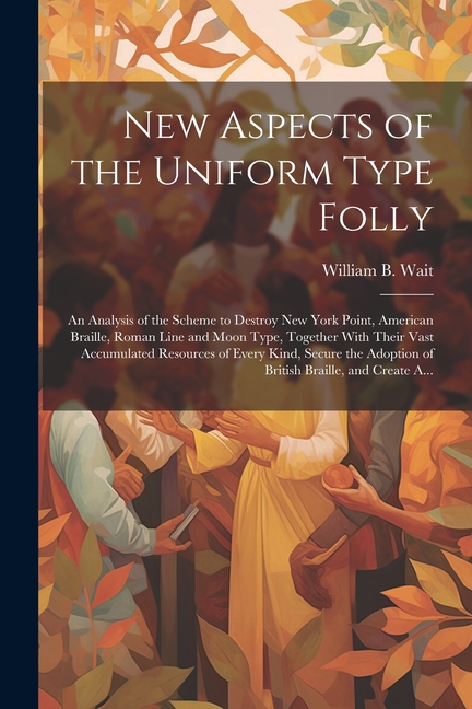 New Aspects of the Uniform Type Folly: An Analysis of the Scheme to ...
