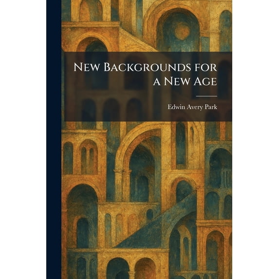 New Backgrounds for a New Age, (Paperback) - Walmart.com