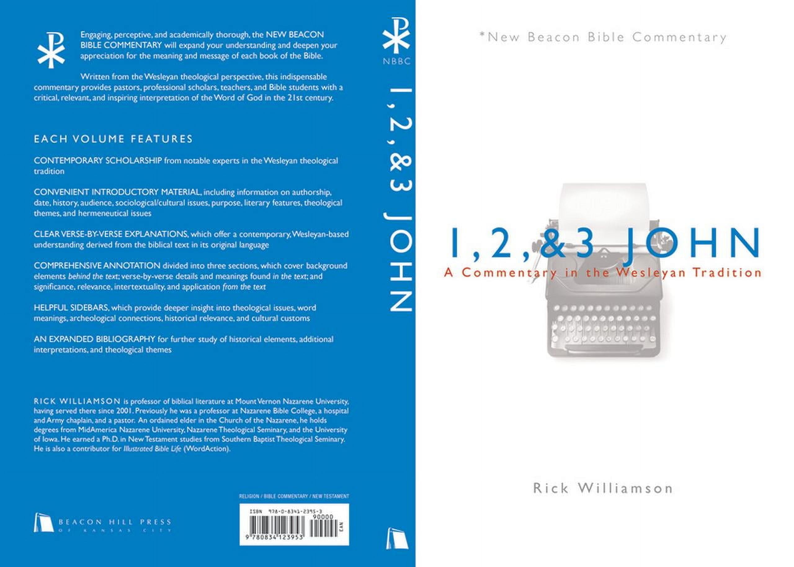 New Beacon Bible Commentary 1, 2, & 3 John: A Commentary in the Wesleyan Tradition, (Paperback ...