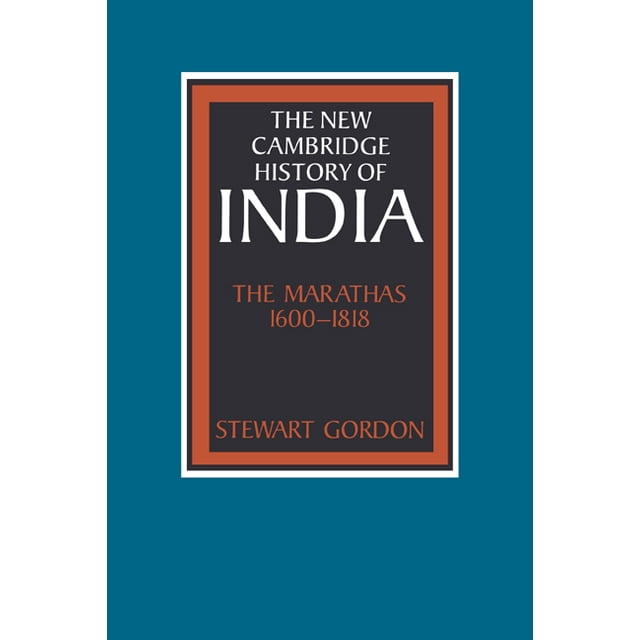New Cambridge History of India The Marathas 1600-1818, Book 04 ...