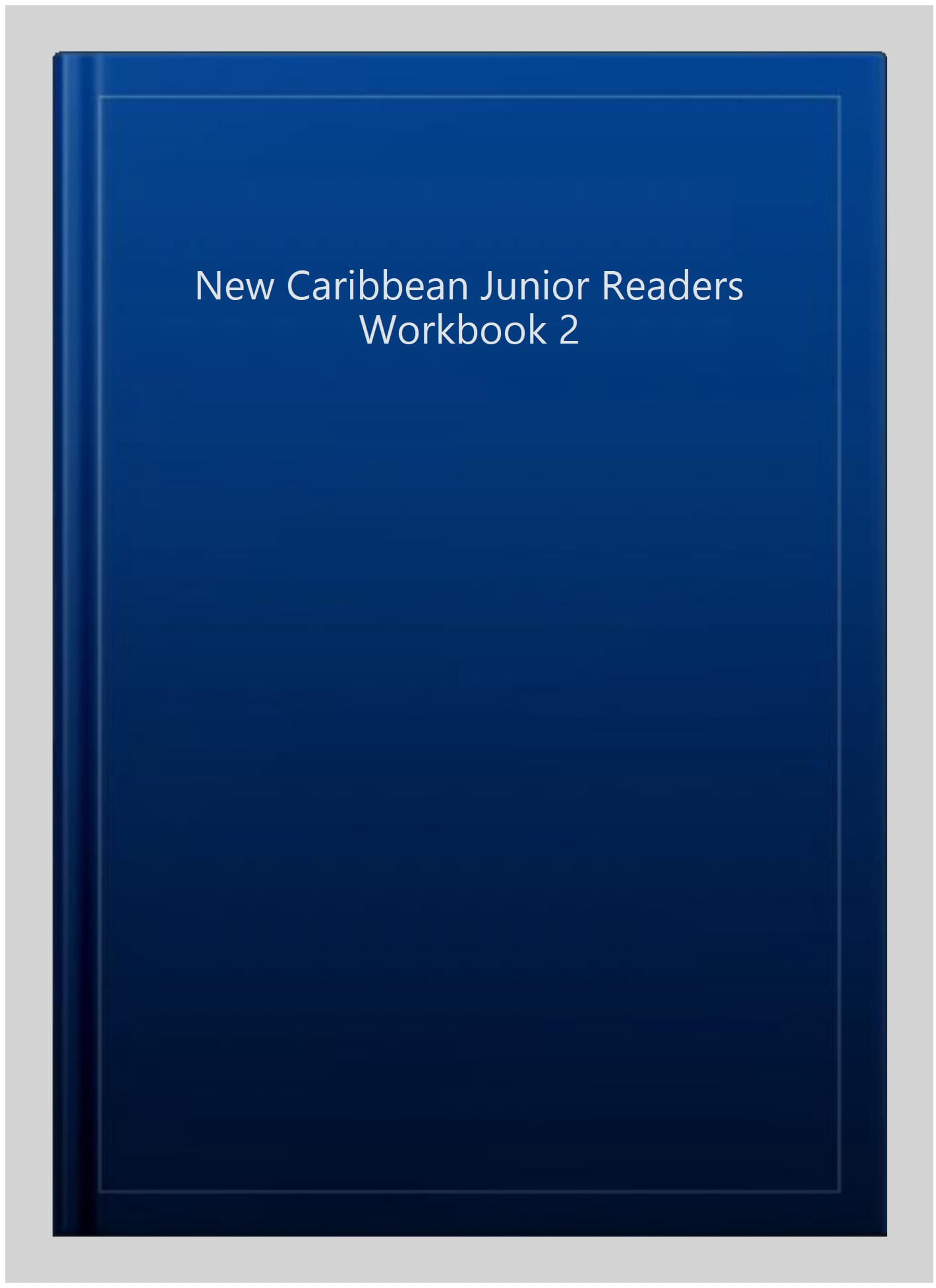 New Caribbean Junior Readers Workbook 2 - Walmart Business Supplies