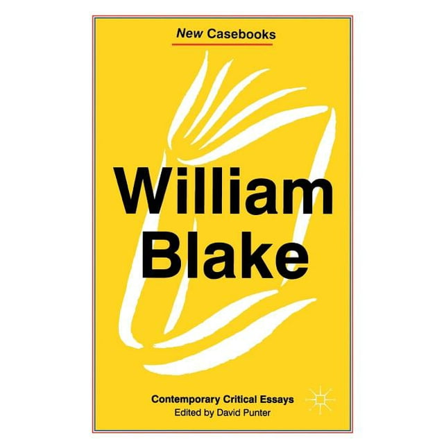 New Casebooks William Blake: Contemporary Critical Essays, Book 107 ...
