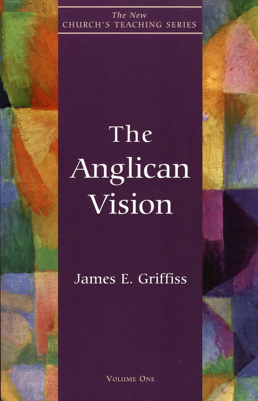 New Church's Teaching The Anglican Vision, Book 1, (Paperback ...