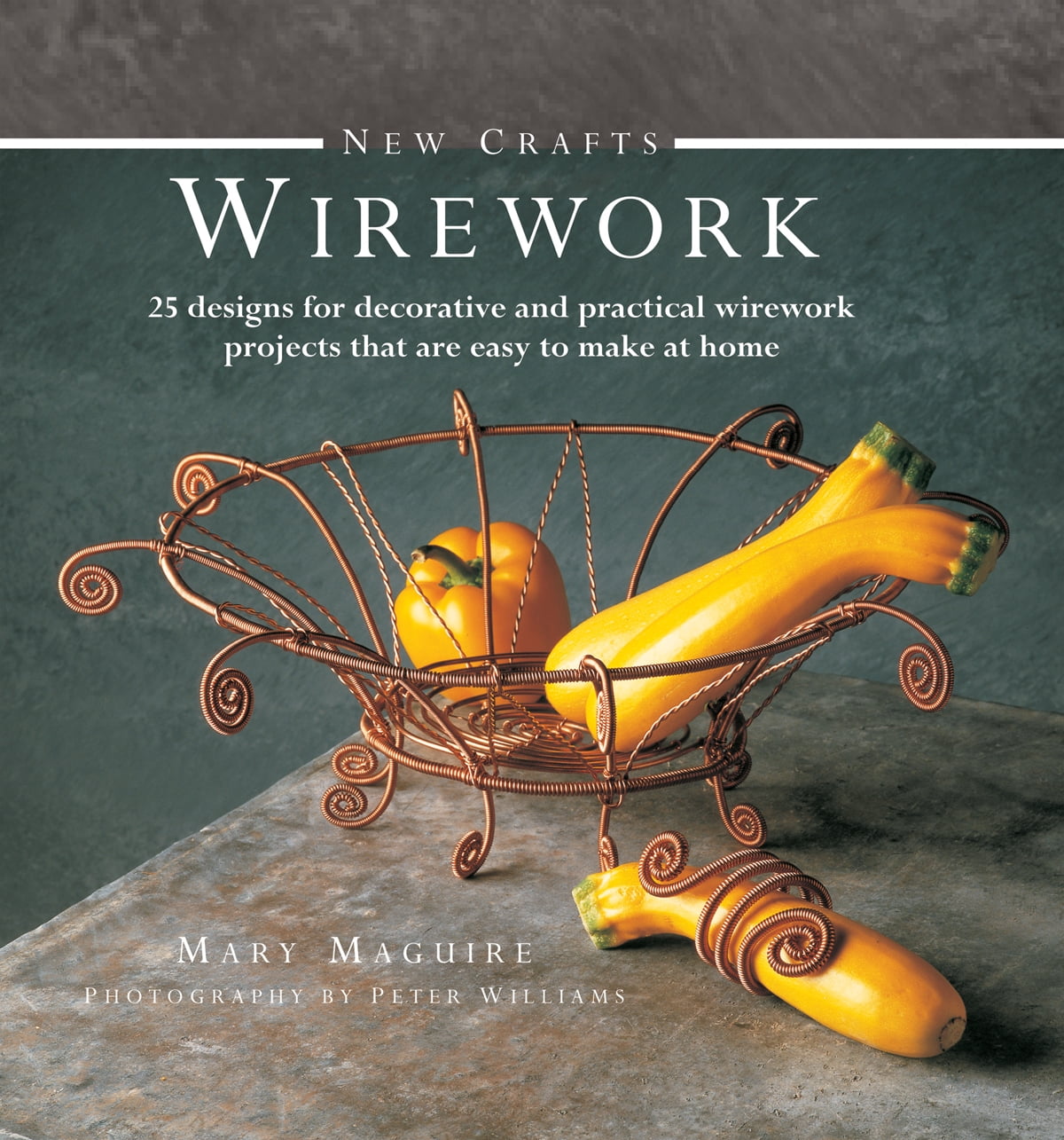 New Crafts: Wirework : 25 designs for decorative and practical wirework projects that are easy ...