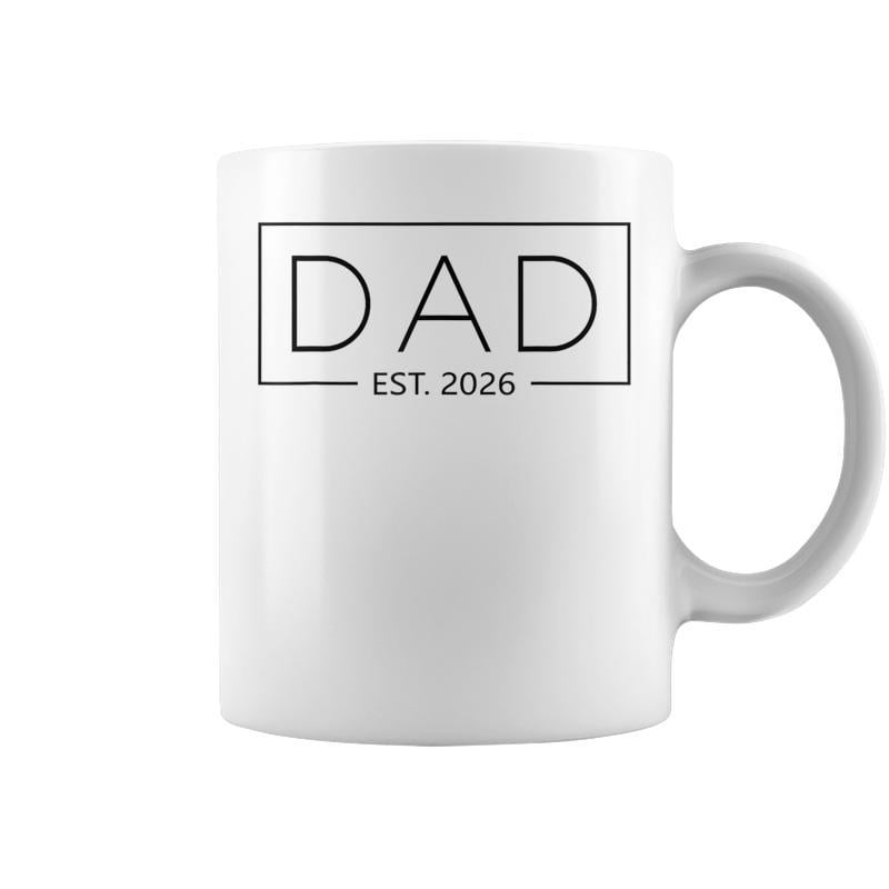 New Dad 2026 Daddy 2026 Father 2026 Dad Est 2026 Coffee Mug - Walmart ...