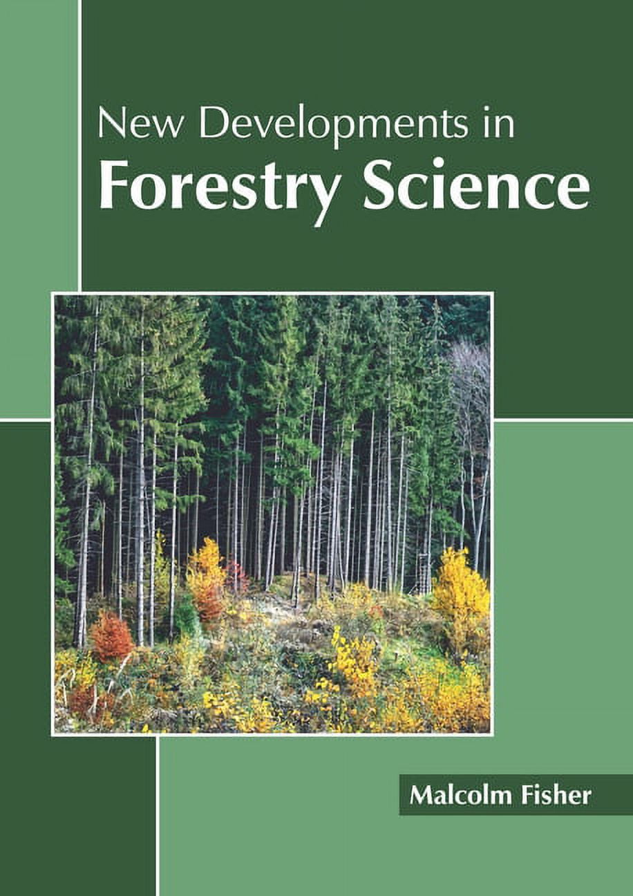 New Developments in Forestry Science (Hardcover) - Walmart.com