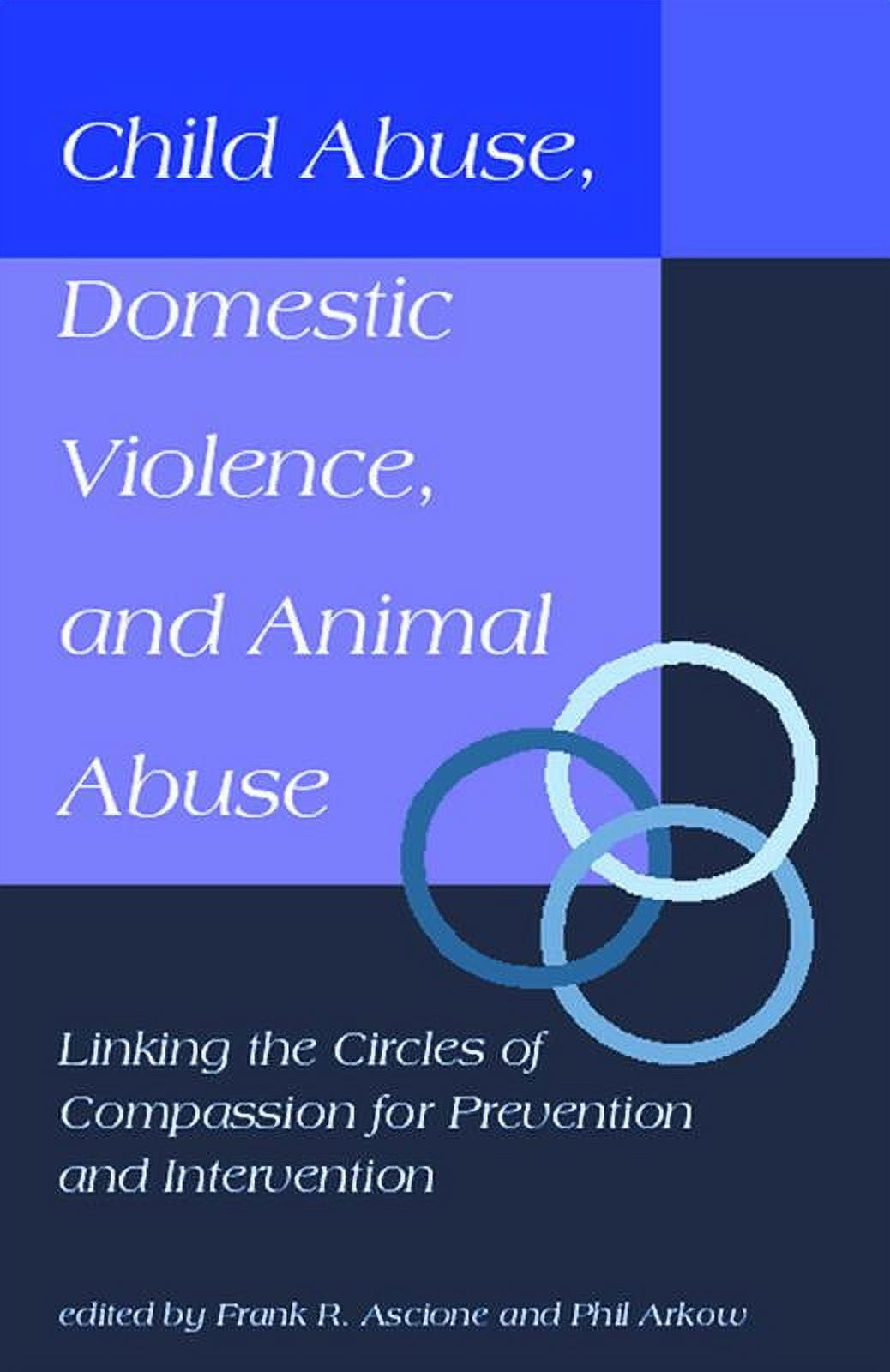 New Directions in the Human-Animal Bond: Child Abuse, Domestic Violence, and Animal Abuse ...