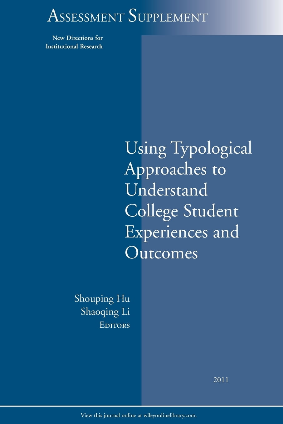 New Directions For Institutional Research Assessment Supplement Using