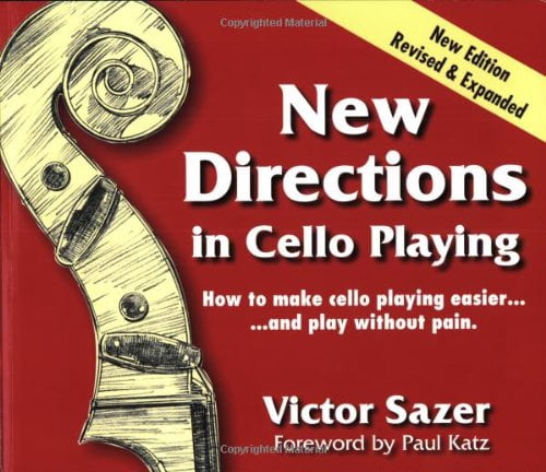 Pre-Owned New Directions in Cello Playing : How to Make Cello Playing ...