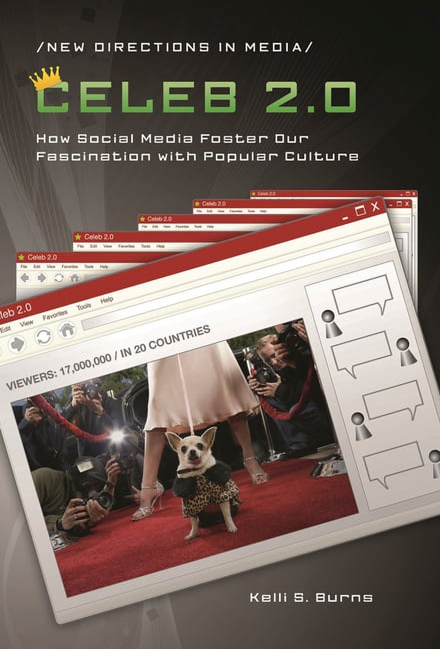 New Directions in Media Celeb 2.0: How Social Media Foster Our ...