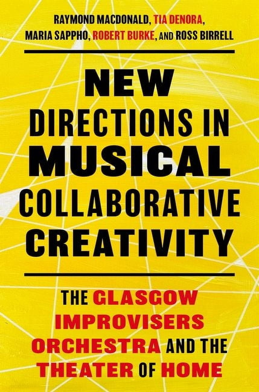 New Directions in Musical Collaborative Creativity: The Glasgow ...
