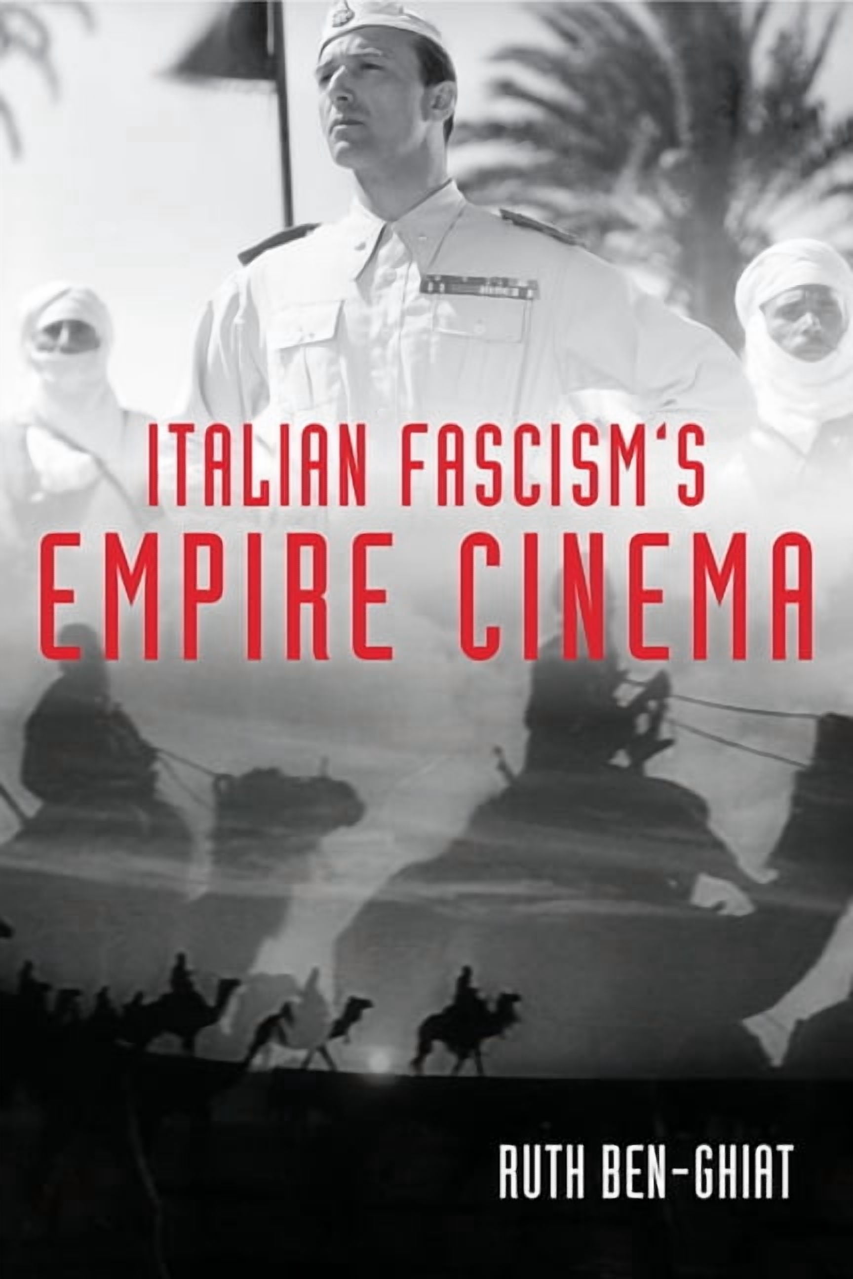 New Directions in National Cinemas Italian Fascism's Empire Cinema ...