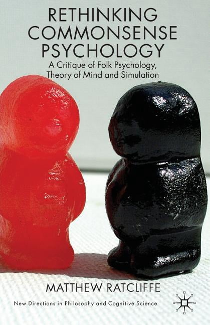 New Directions in Philosophy and Cogniti Rethinking Commonsense ...