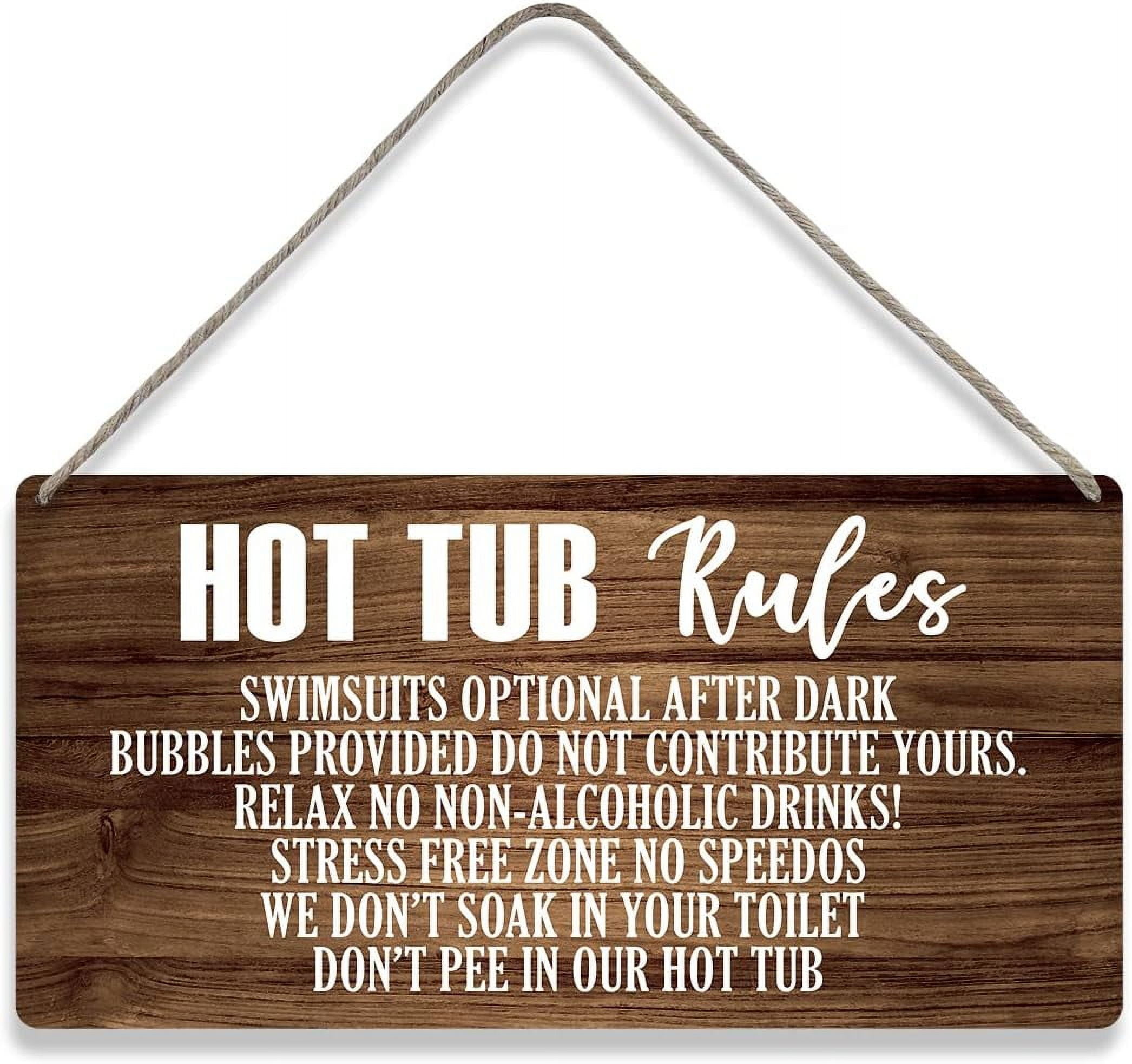 New Door Sign 10x5 Inch, Funny Hot Tub Rules Wooden Sign Porch Decor ...