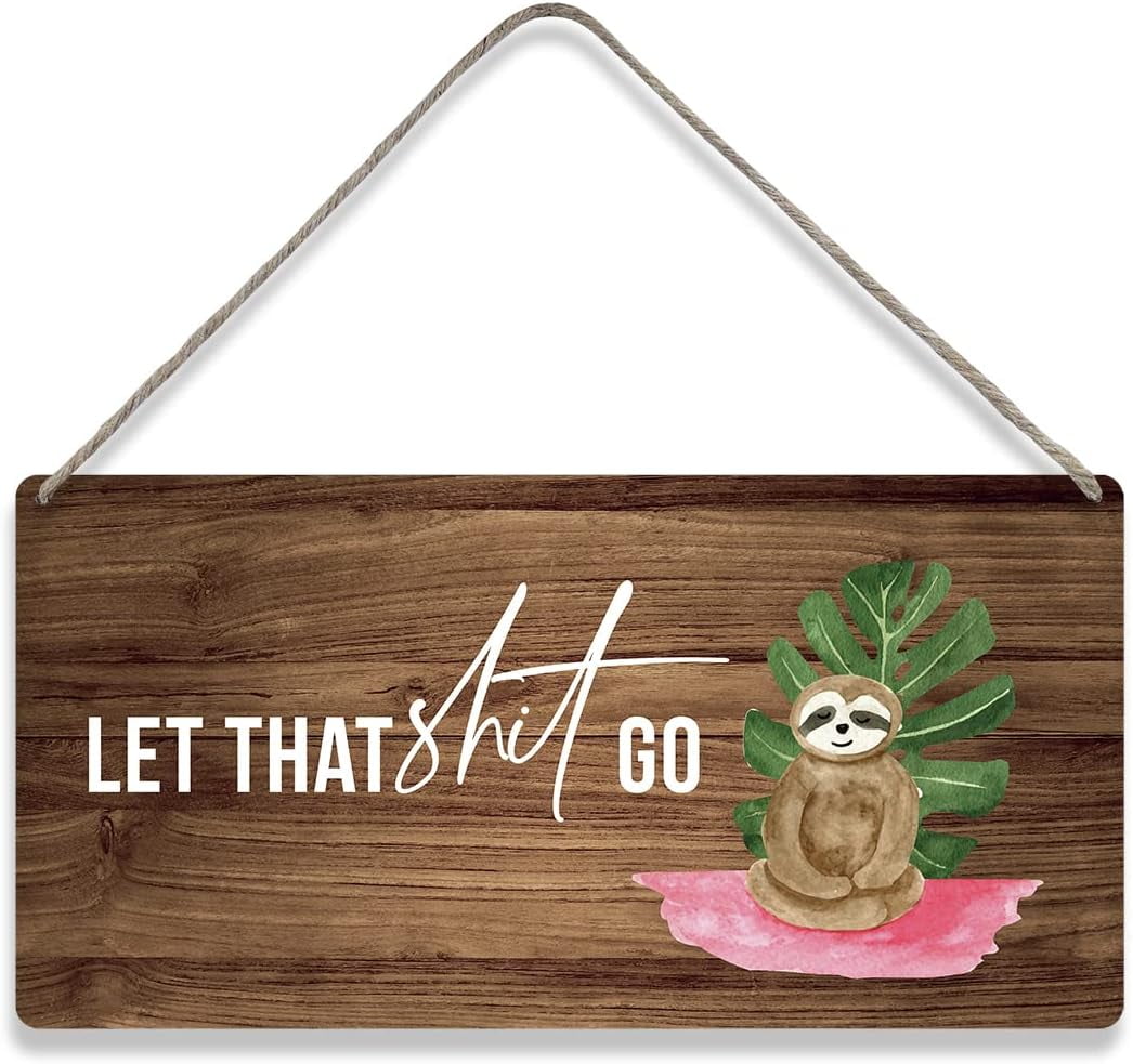 New Door Sign 10x5 Inch, Funny Let That Go Sloth Wooden Sign Porch ...