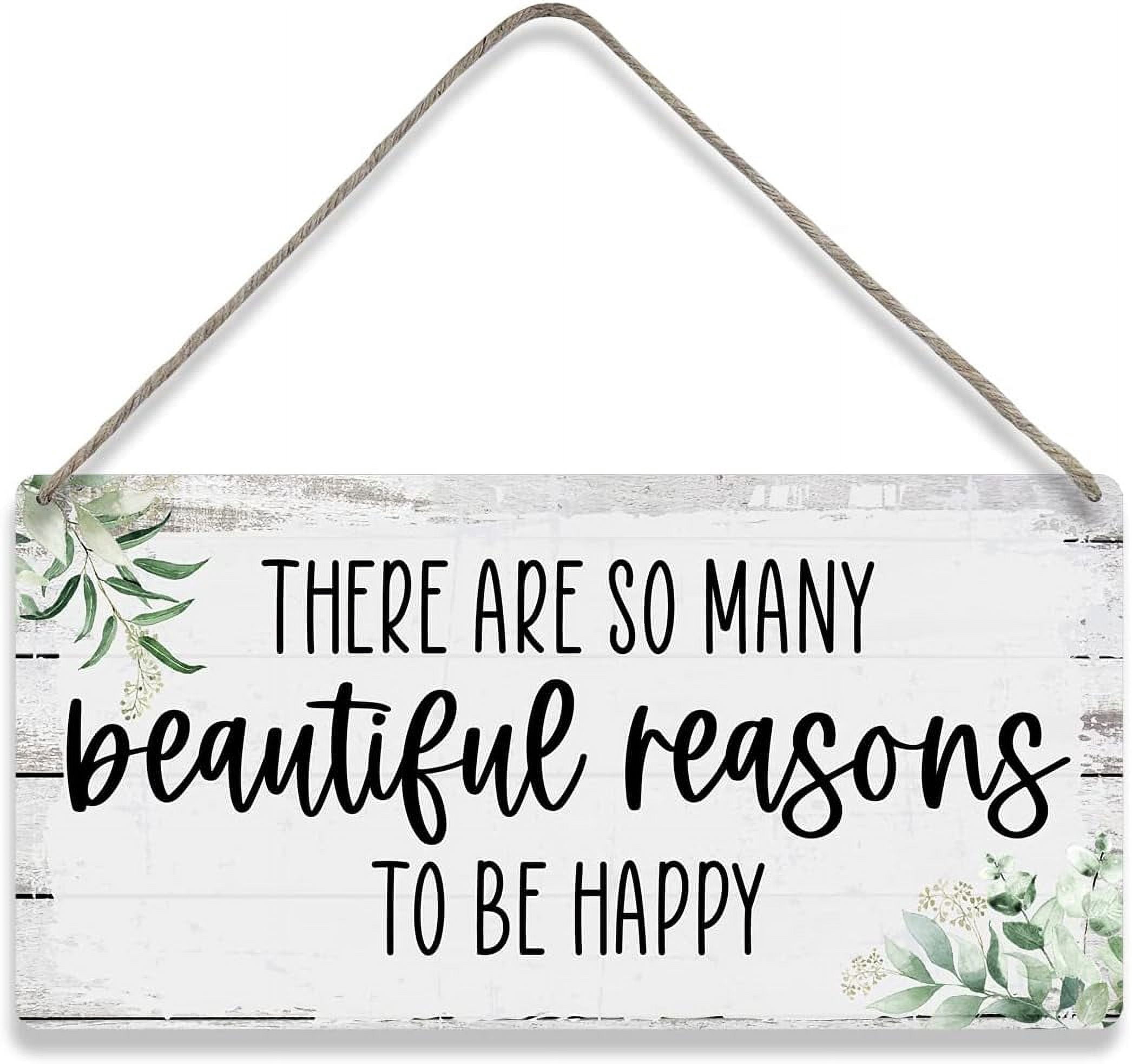New Door Sign 10x5 Inch, There Are So Many Beautiful Reasons to Be ...
