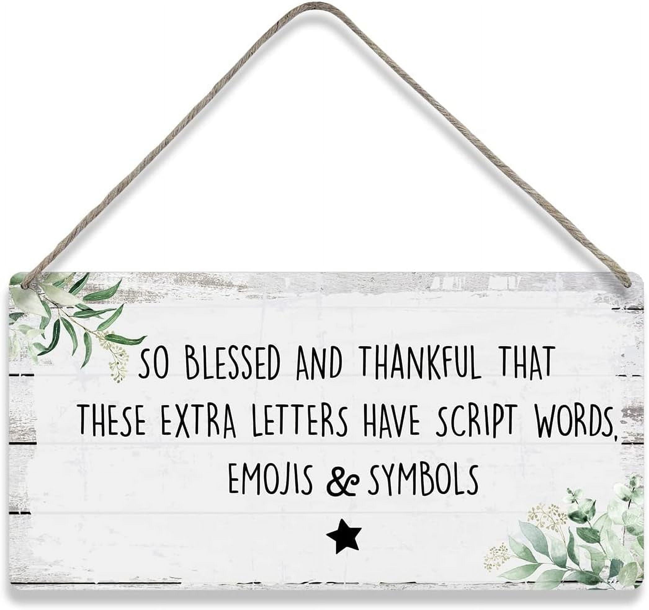 New Door Sign 10x5 Inch, So Blessed and Thankful That These Extra ...