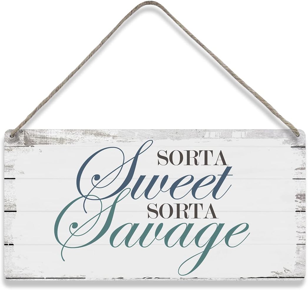 New Door Sign 10x5 Inch, Sorta Sweet Sorta Savage Wooden Sign Porch ...