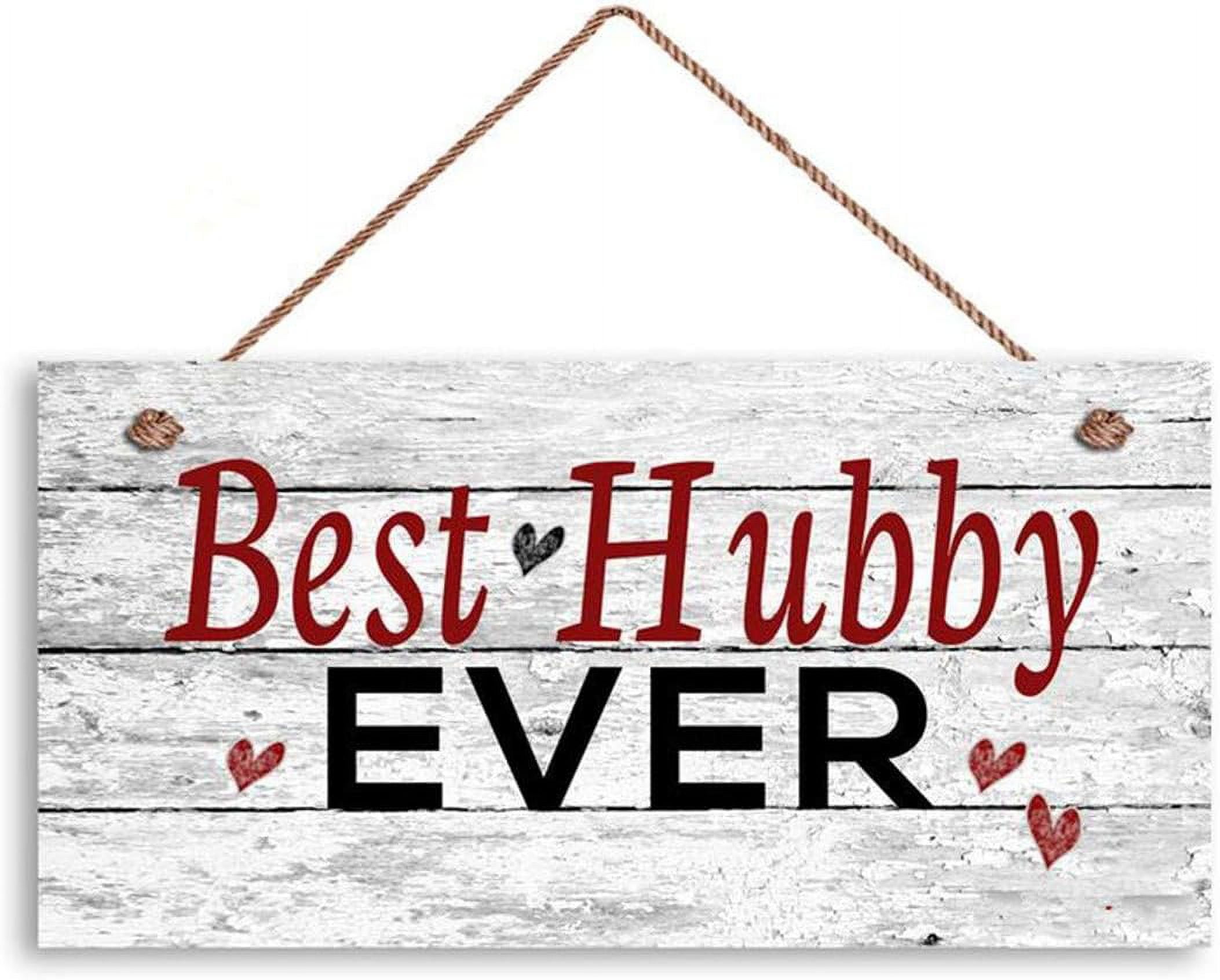 New Door Sign 8x12 Inch, Best Hubby Ever Sign Wooden Sign Porch Decor ...