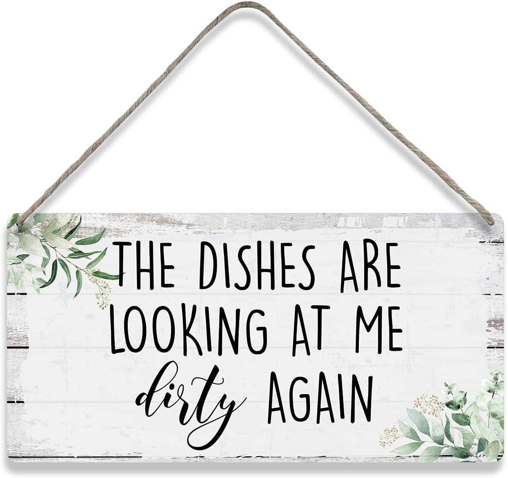 New Door Sign 8x12 Inch, Dishes are Looking at Me Dirty Again Wooden ...