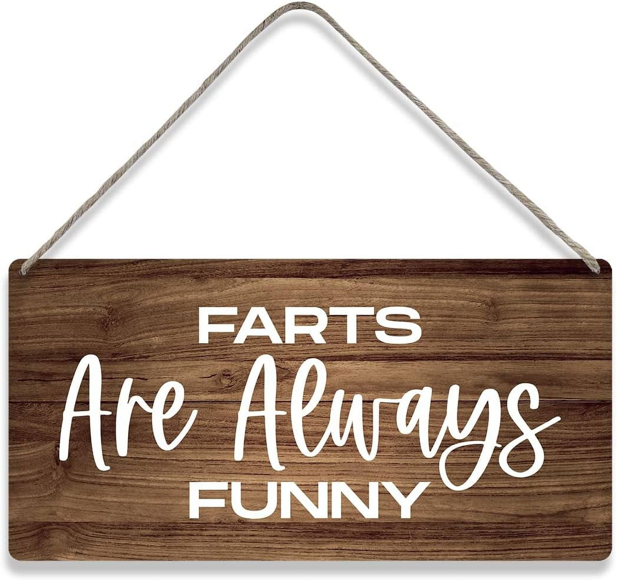 New Door Sign 8x12 Inch, Farts Are Always Funny Wooden Sign Porch Decor ...