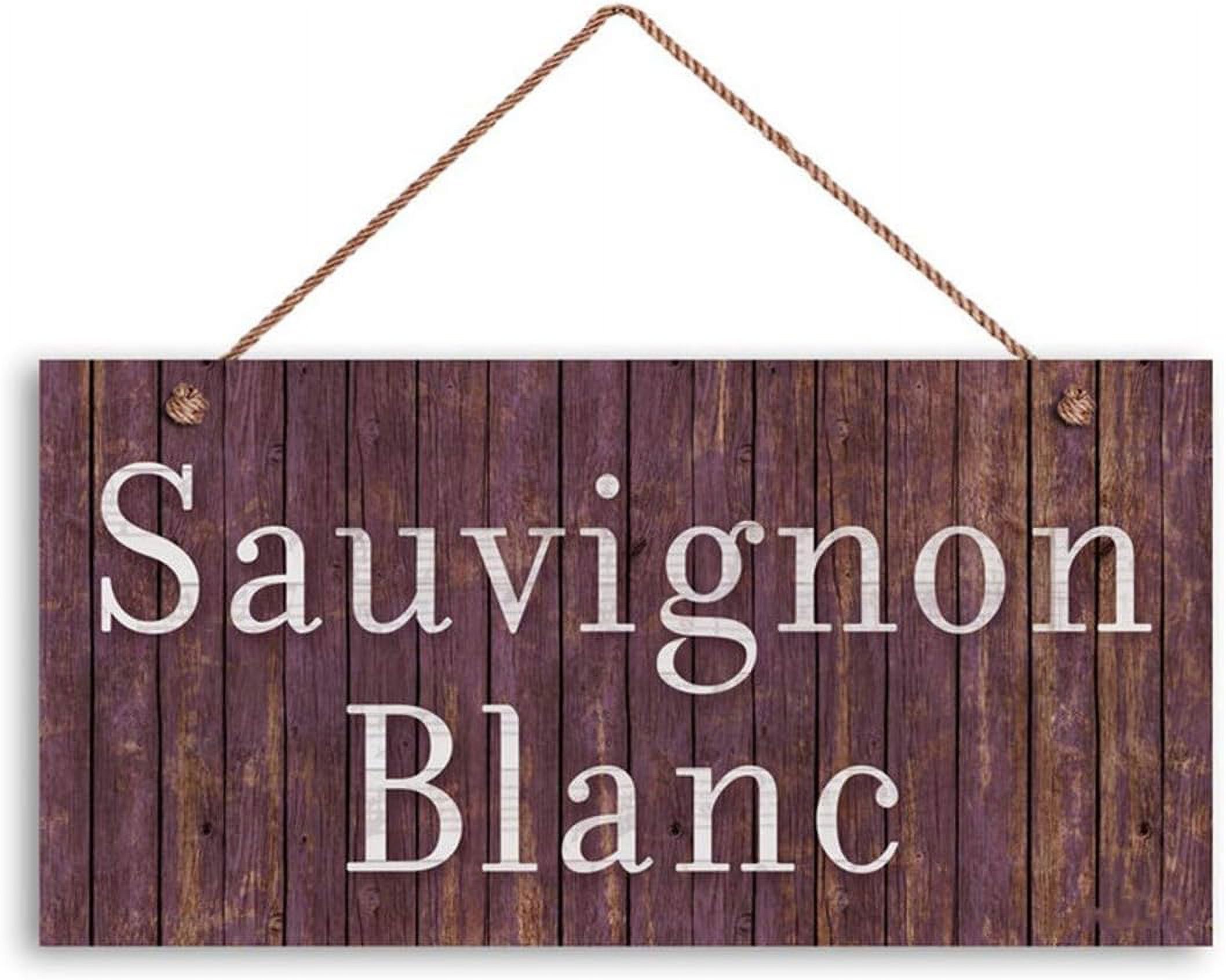 New Door Sign 8x12 Inch, Sauvignon Blanc Wine Sign Wooden Sign Porch ...