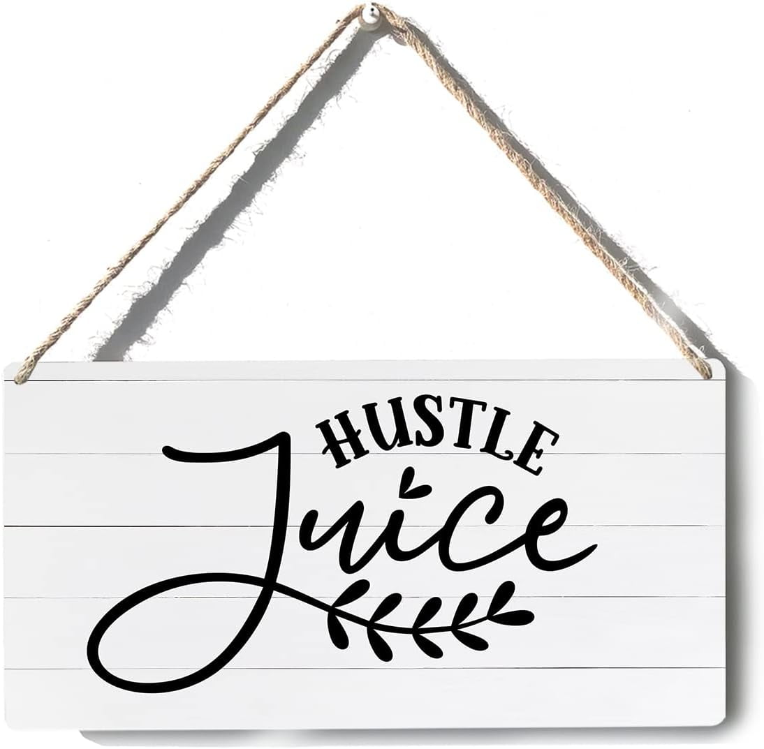 New Door Sign Inspirational Sign Decor Hustle Juice Wooden Sign Porch ...